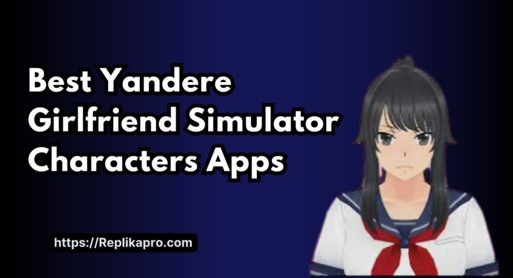 Top 10 Yandere AI Girlfriend Simulator App 2026